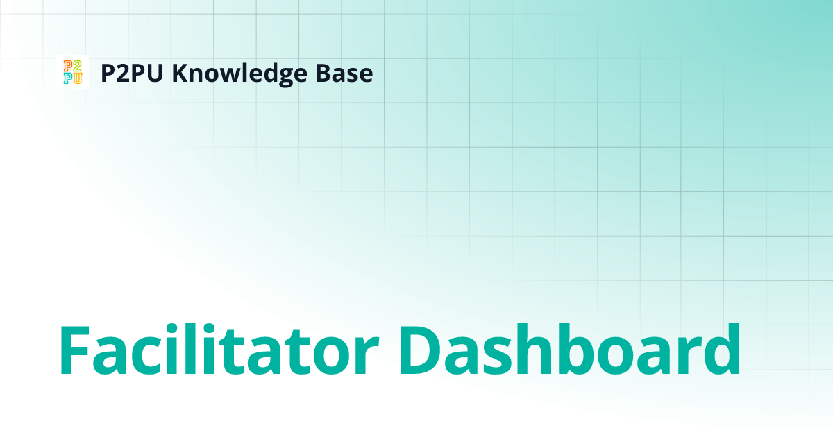 Facilitator Dashboard | P2PU Knowledge Base