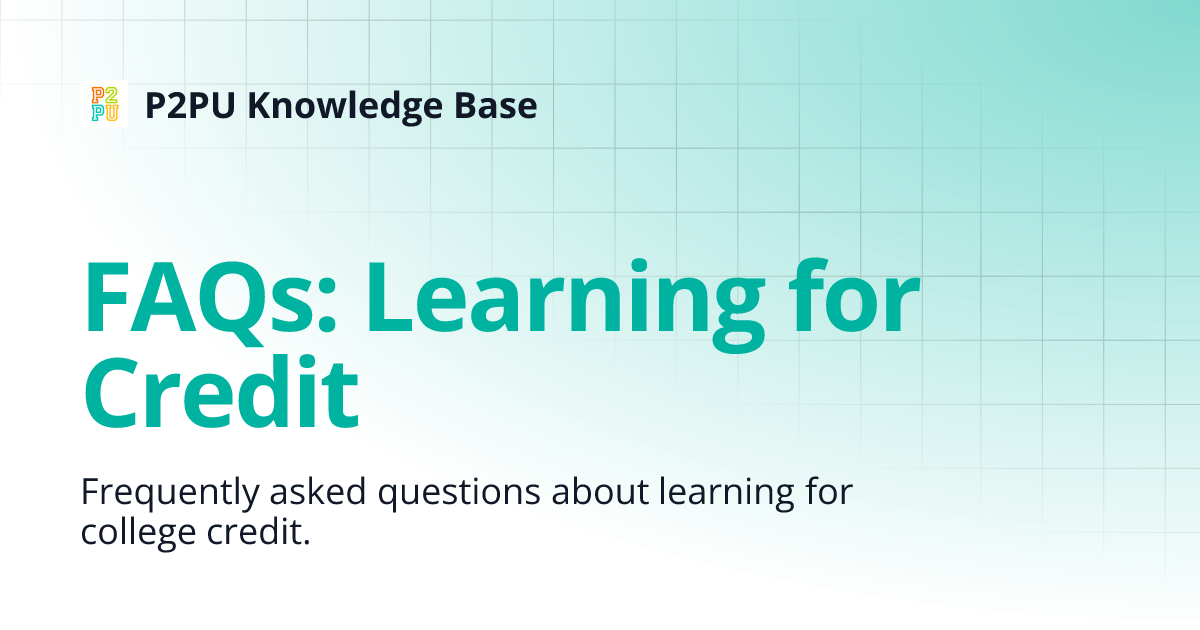 FAQs: Learning for Credit | P2PU Knowledge Base